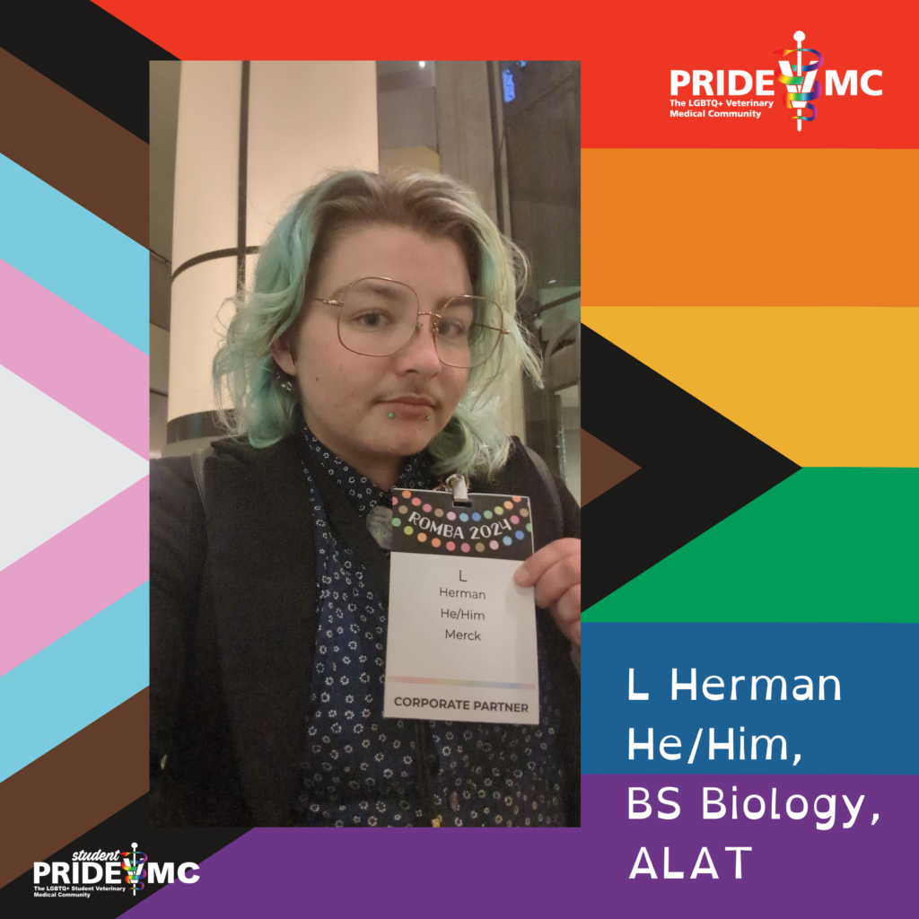 Meet L Herman, He/Him, BS Biology, ALAT - Pride Veterinary Medical ...